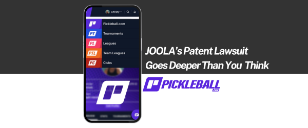 JOOLA's Patent Lawsuit Means More for Pickleball Than You Think